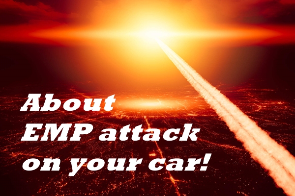 [Philkotse guide] Things you might not know about EMP attack on your car!