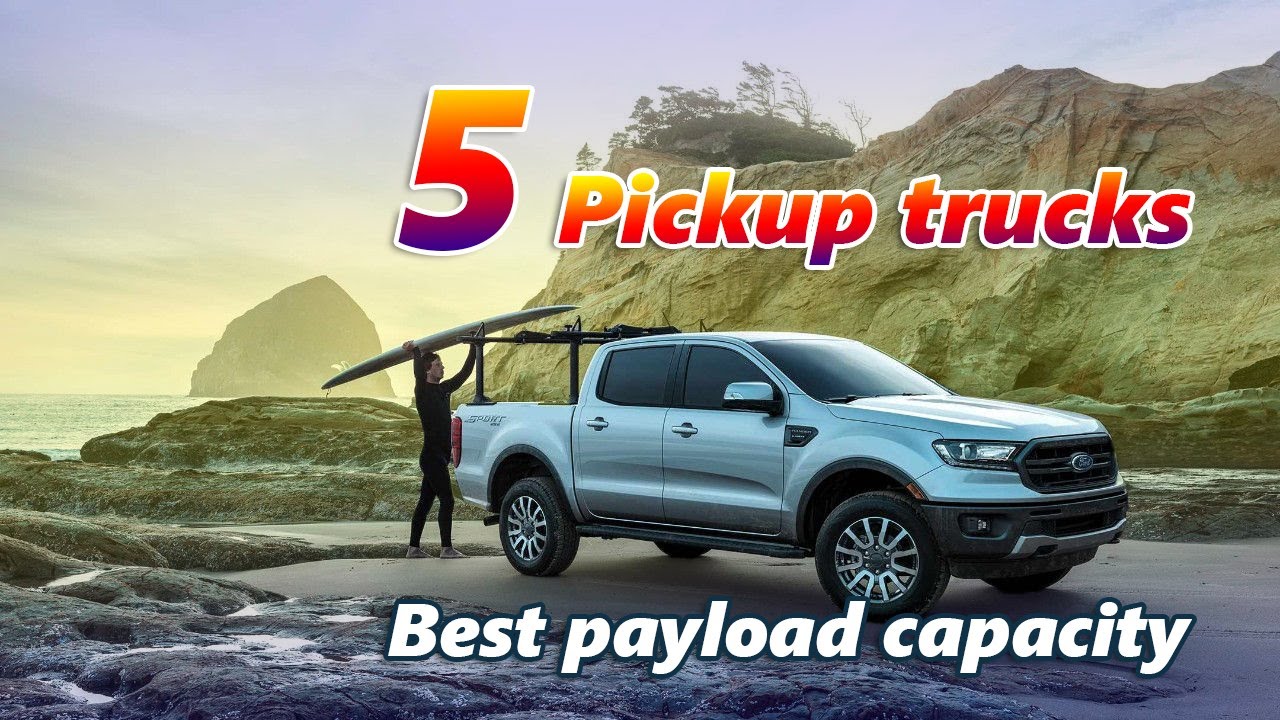 5 Pickup trucks with the best payload capacity
