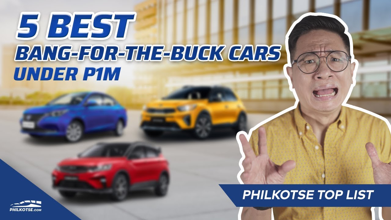 5 Best Bang-for-the-Buck Cars under P1-million | Philkotse Top List