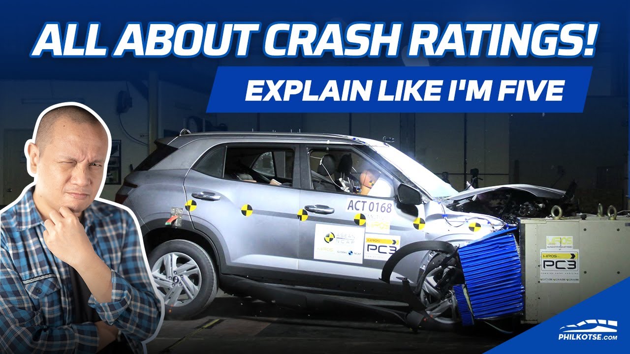 Crash Ratings, Explained! | Philkotse Explain Like I'm Five (w/ English ...