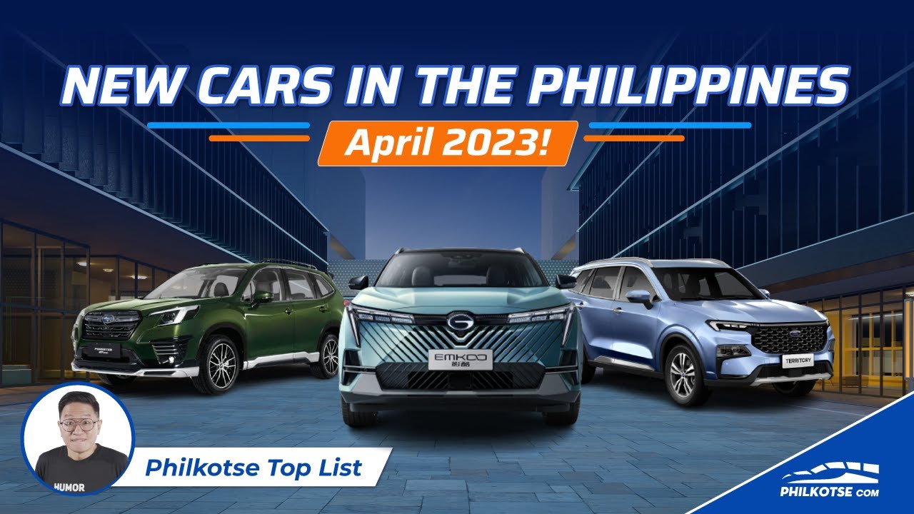 New Cars in the Philippines - April 2023 | Philkotse Top List (w ...